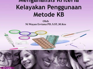 menganalisis Kriteria Kelayakan Penggunaan KB. | PPTX