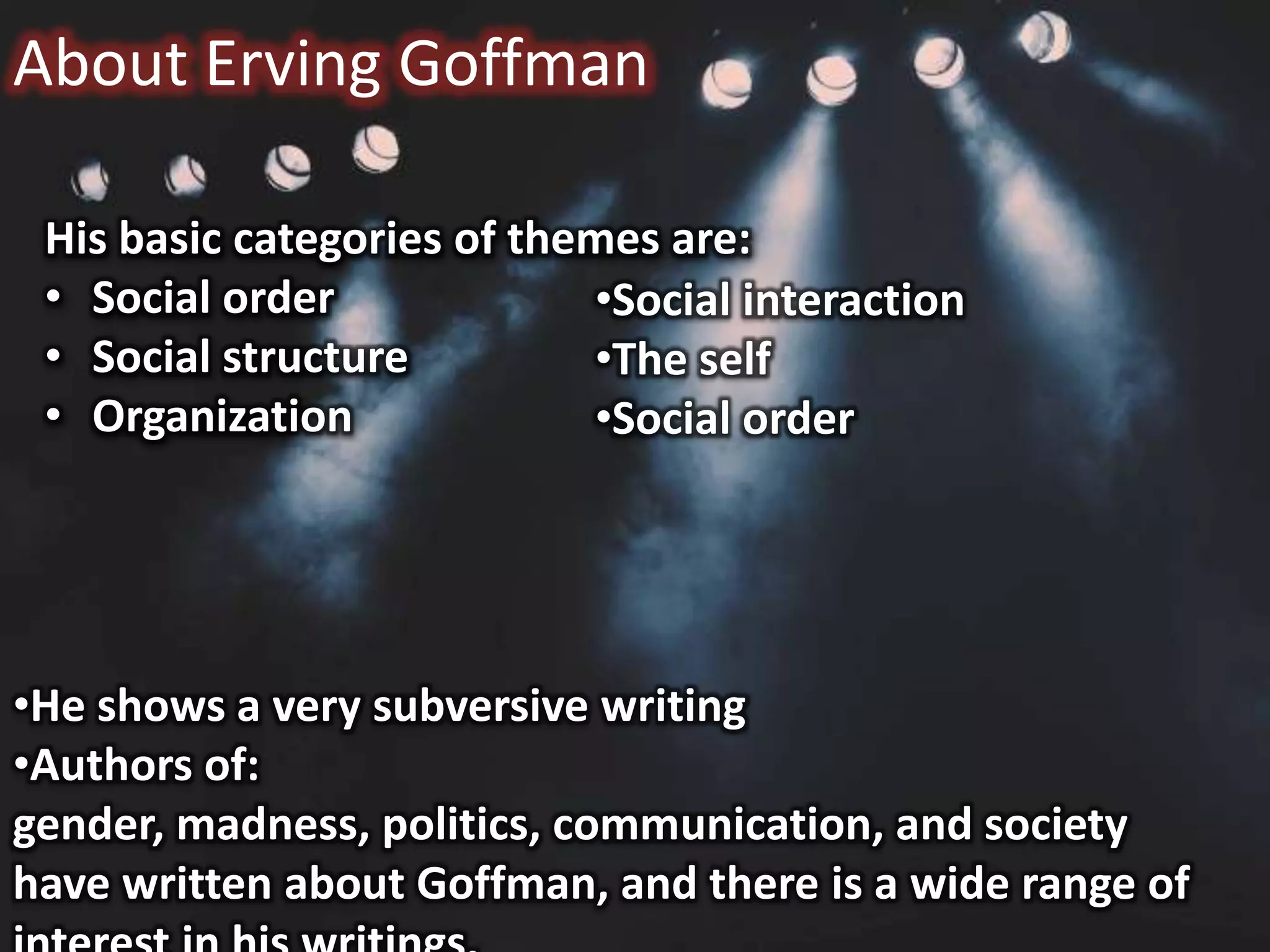 Erving Goffman - Dramaturgical Approach Presentation | PPTX