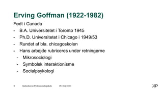 Erving goffman (1963) Stigma begreber og deres definitioner fra kap. 1 ...
