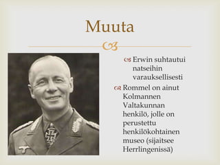 Erwin rommel,3 | PPTX
