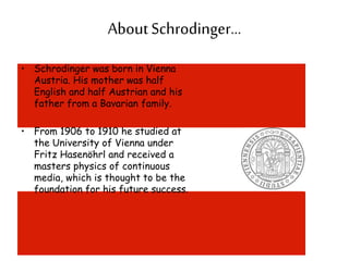 Erwin schrödinger | PPT