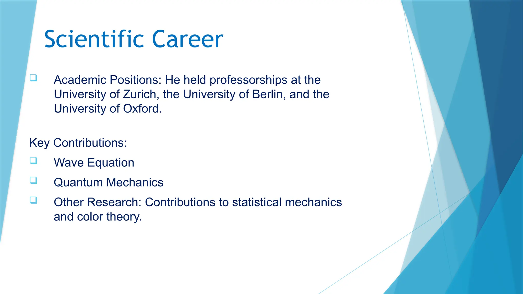 Erwin Schrodinger The Man Behind the Wave Equation | PPTX