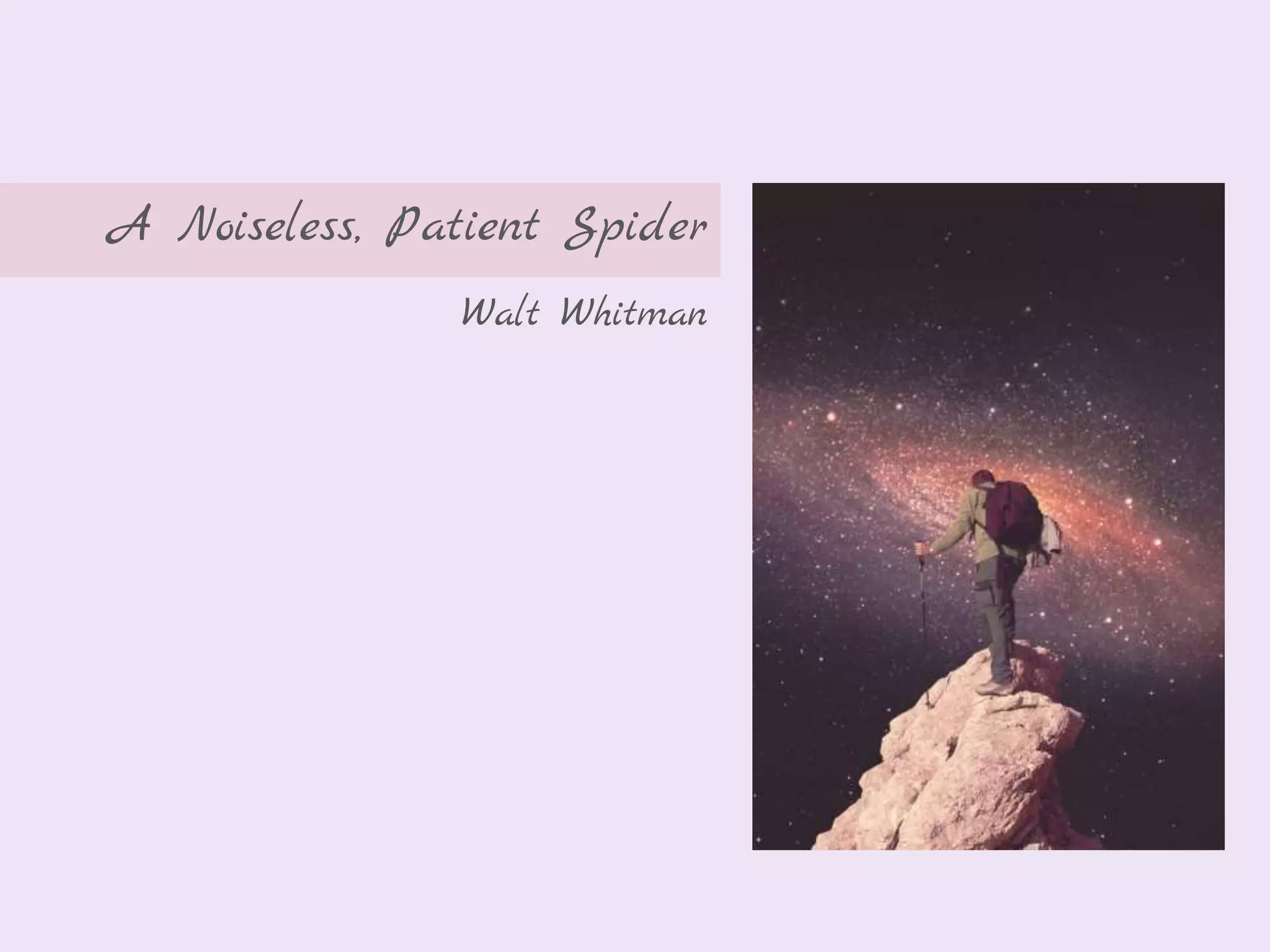 A Noiseless Patient Spider by Walt Whitman | PPTX