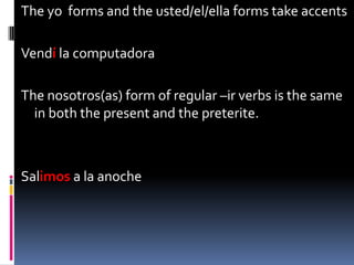 Er y ir_preterites[1] | PPT