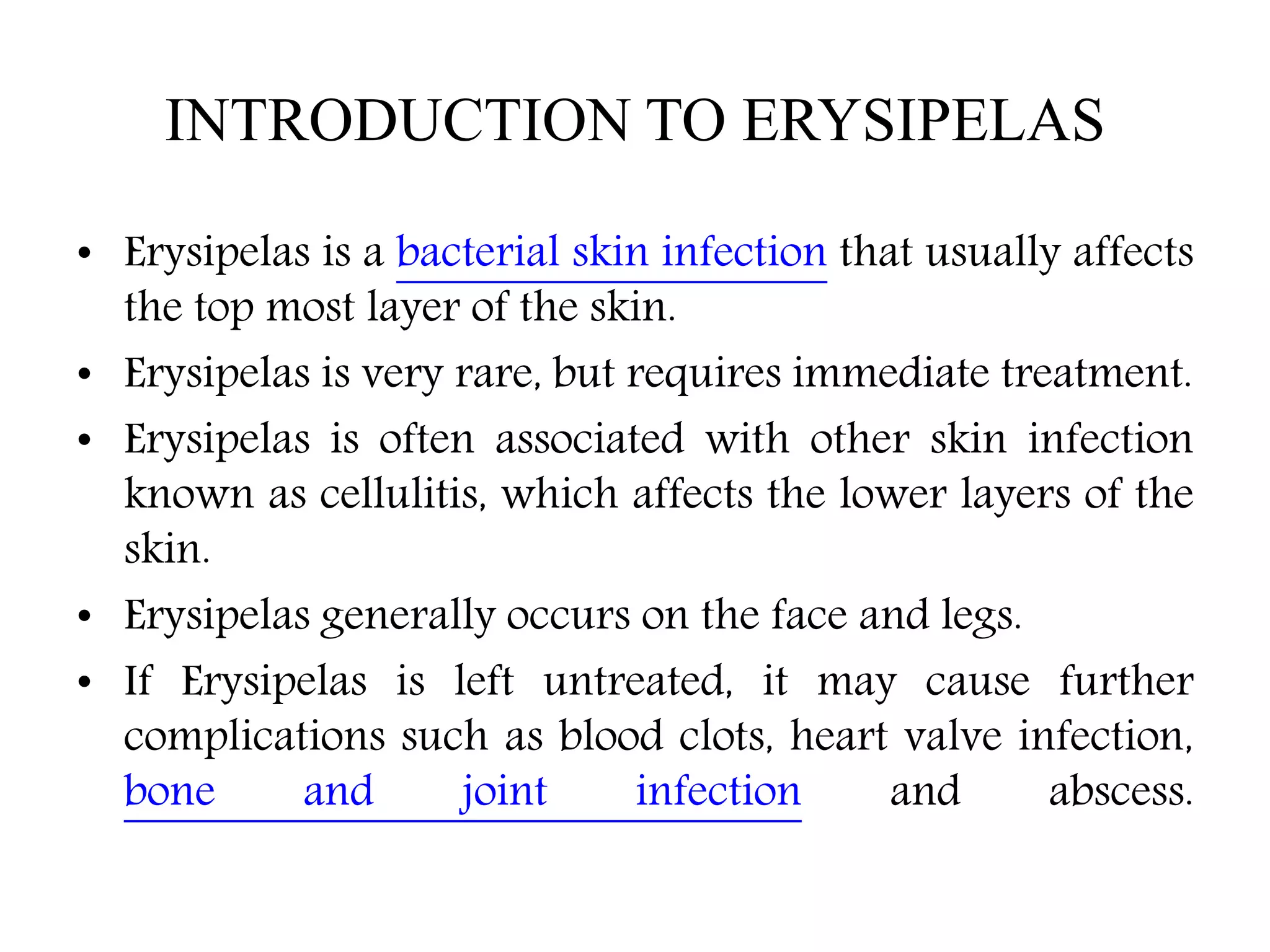 Erysipelas : causes, symptoms, diagnosis, prevention and treatments | PPTX