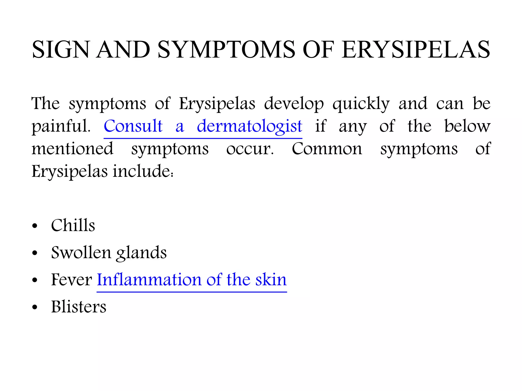 Erysipelas : causes, symptoms, diagnosis, prevention and treatments | PPTX