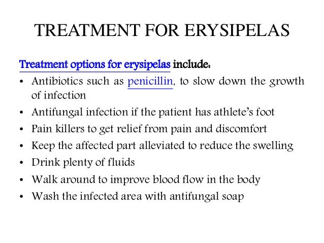 Erysipelas : causes, symptoms, diagnosis, prevention and treatments