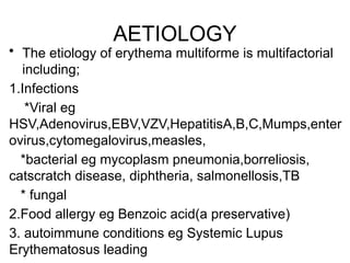 Erythema multiforme; a disease of the oral cavity.pptx A | PPTX
