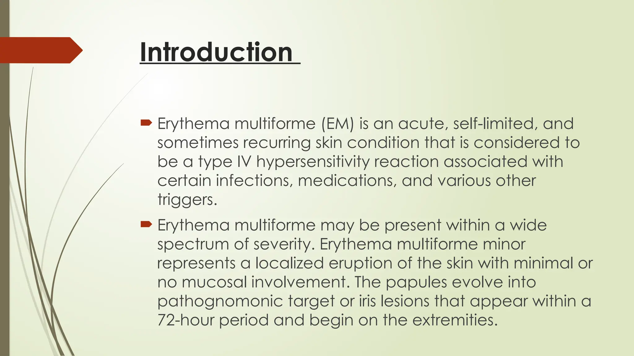 ERYTHEMA MULTIFORME – A RARE CASE REPORT.pptx