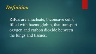 Erythrocytes / RBCs | PPT
