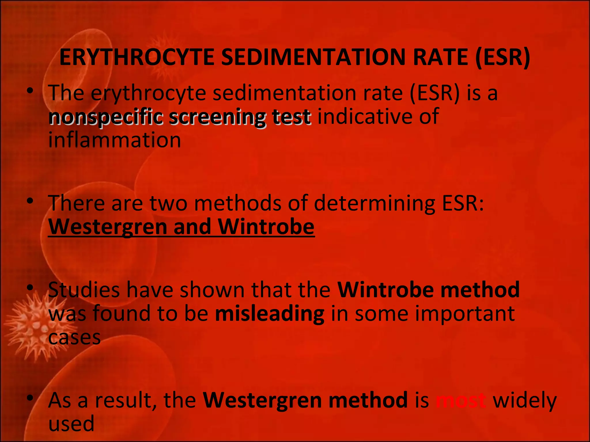 Erythrocyte sedimentation rate (esr) | PPT