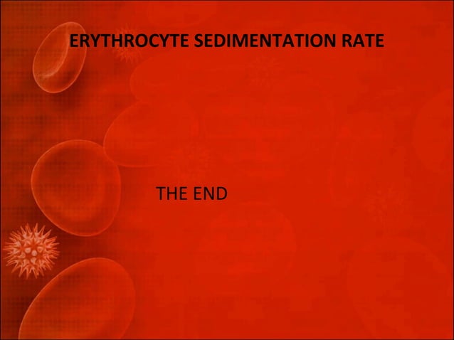 Erythrocyte sedimentation rate (esr) | PPT