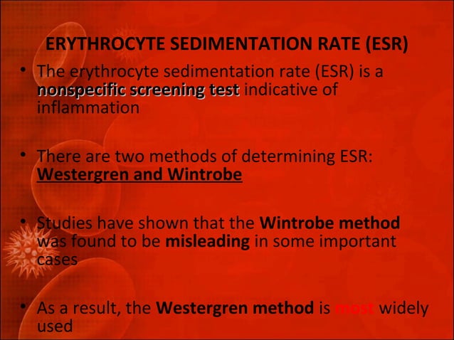 Erythrocyte sedimentation rate (esr) | PPT