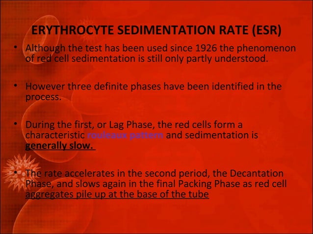 Erythrocyte sedimentation rate (esr) | PPT