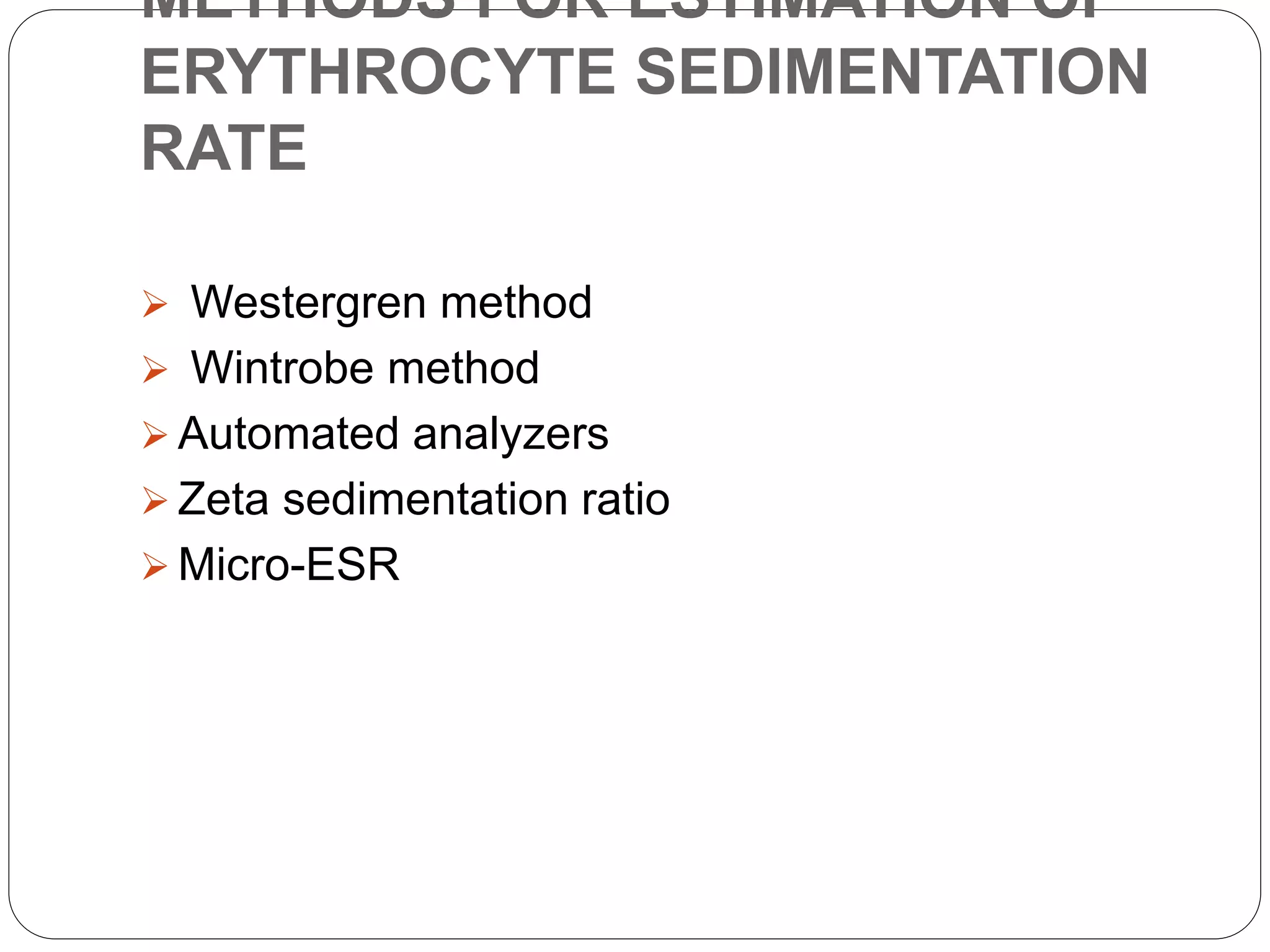 Erythrocyte sedimentation rate (ESR).pptx