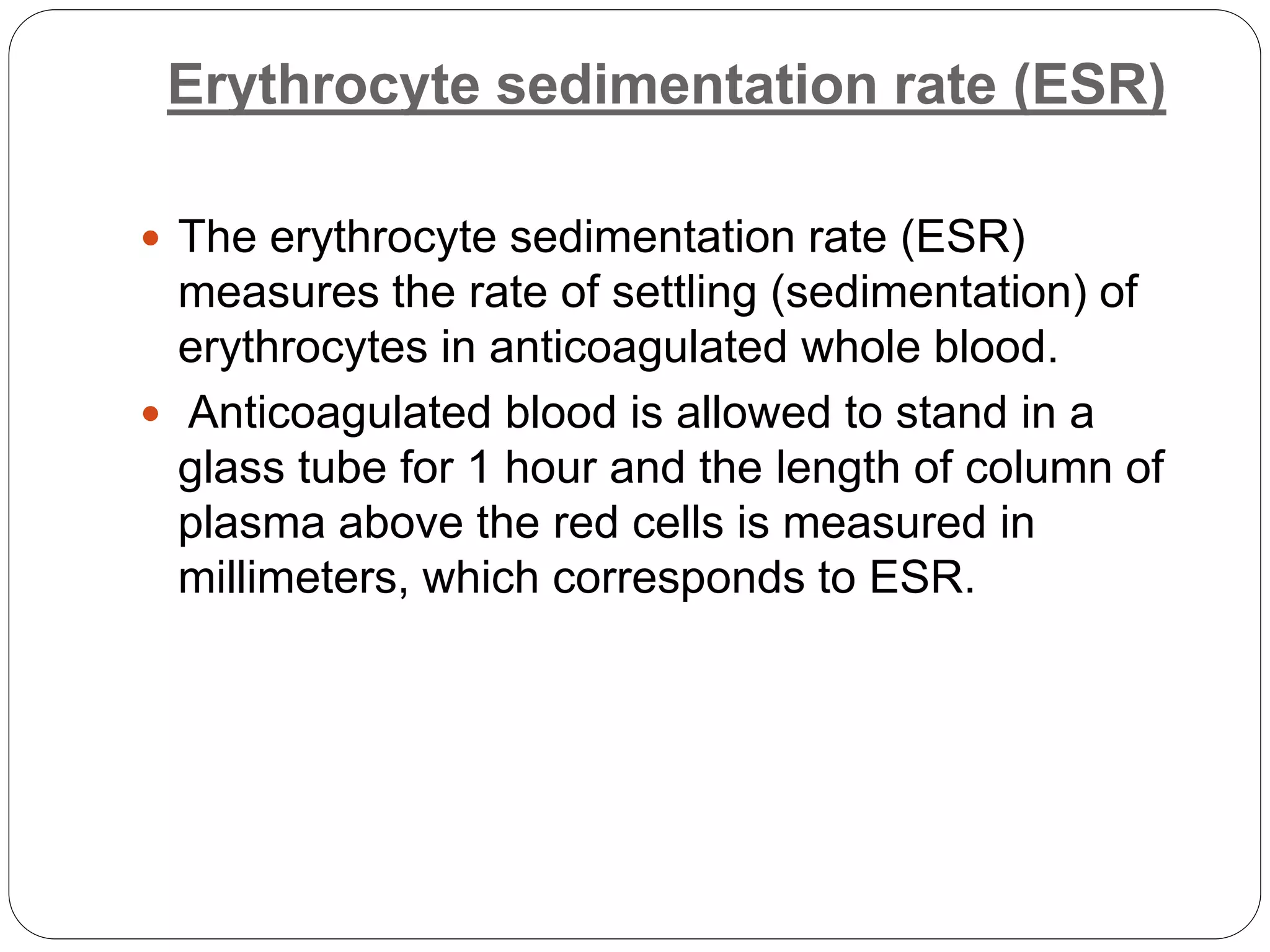 Erythrocyte sedimentation rate (ESR).pptx