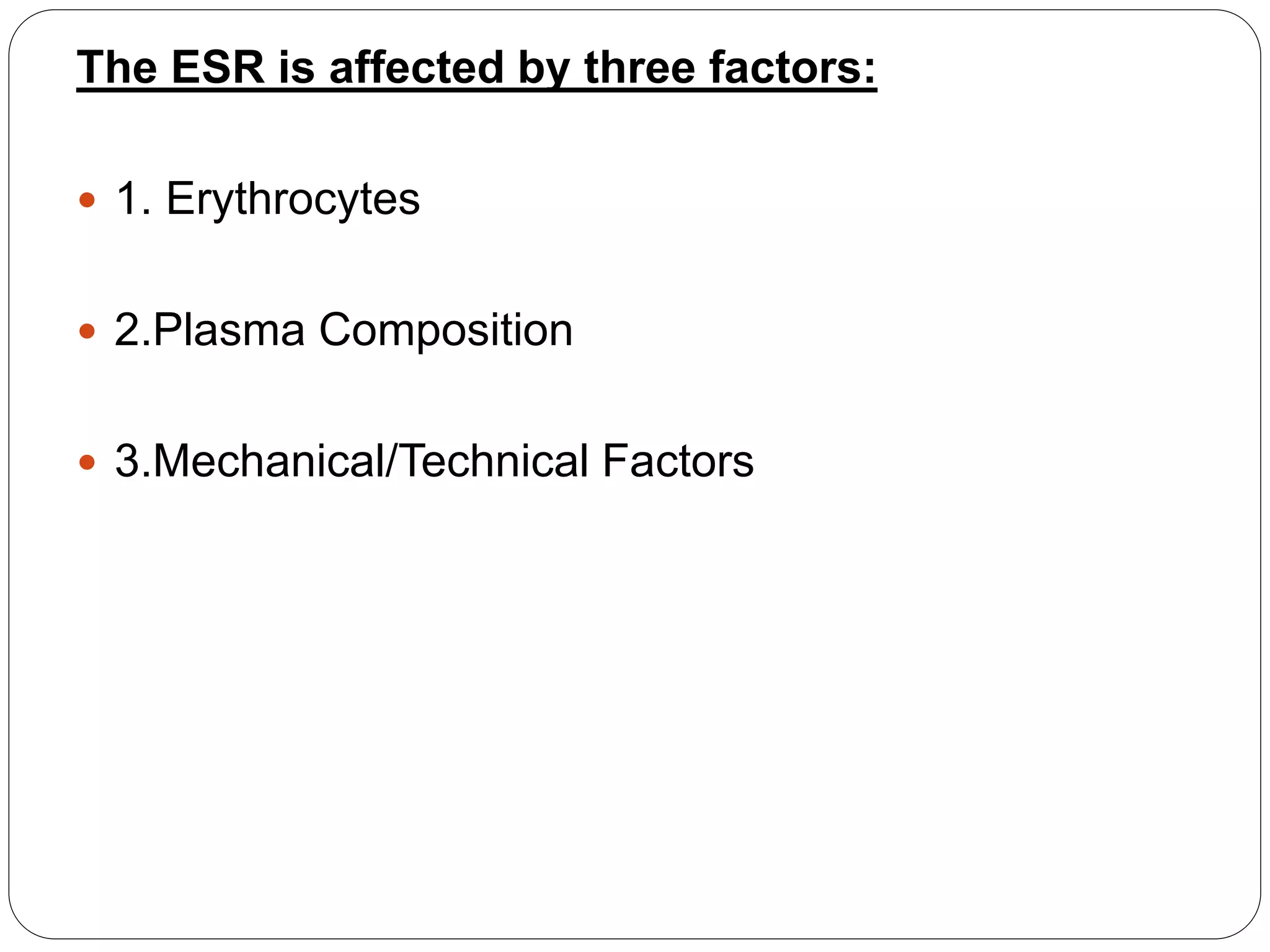 Erythrocyte sedimentation rate (ESR).pptx