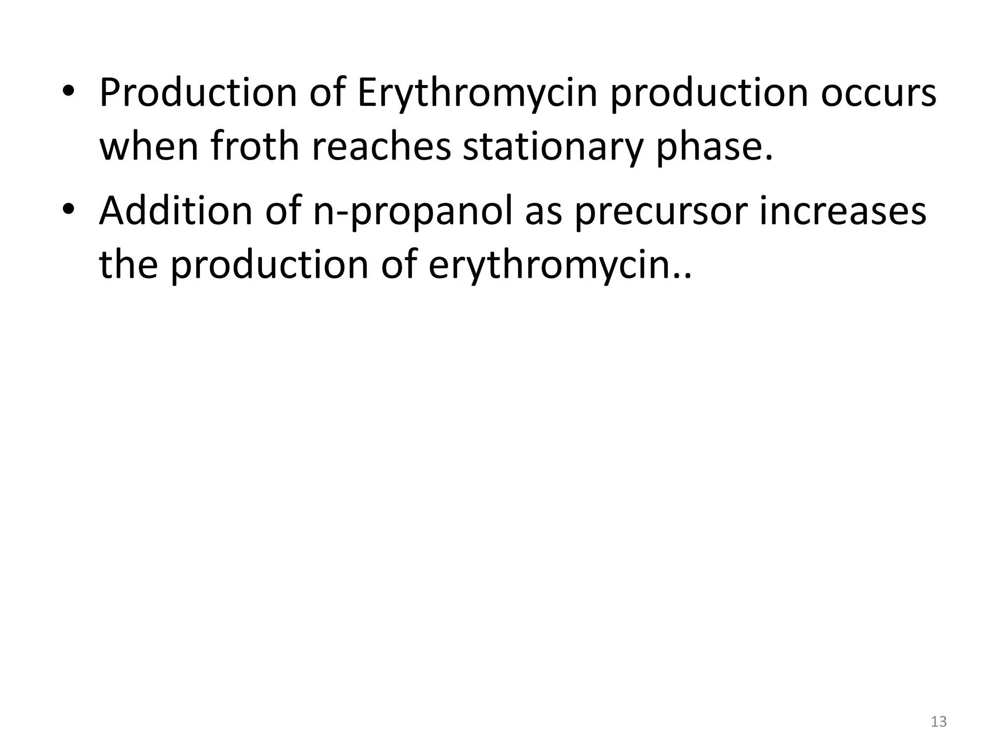 Erythromycin- Structure and Production | PPTX