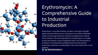 production of Erythromycin in industries | PPTX