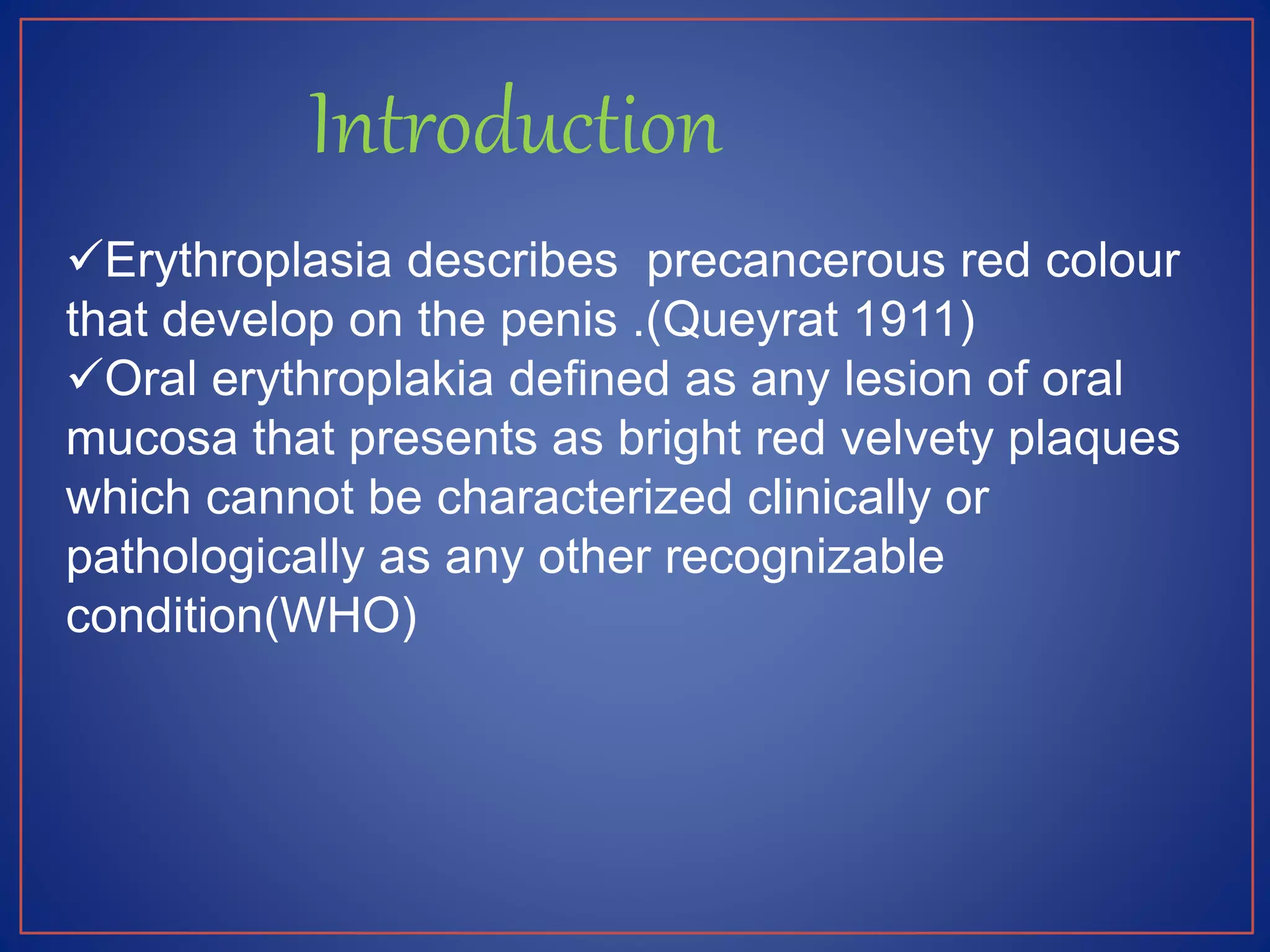 Erythroplakia - | PPTX