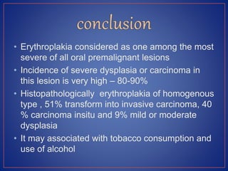 Erythroplakia - | PPTX