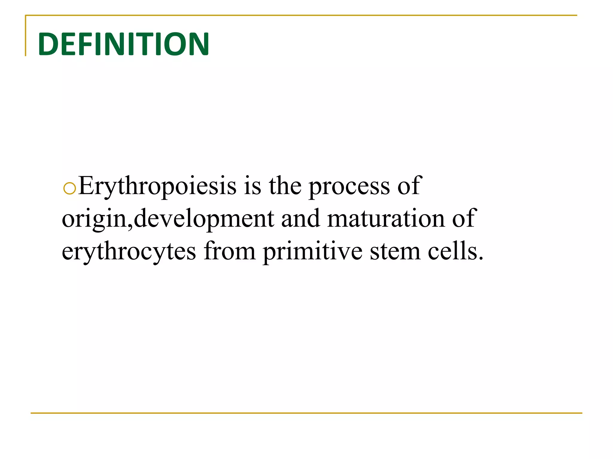 Erythropoiesis 150731072608-lva1-app6891 | PPTX