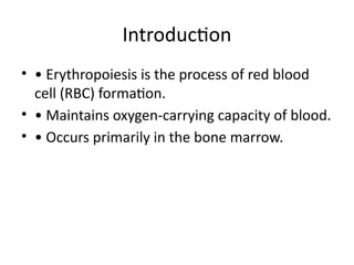 Erythropoiesis_Presentation_with_Images.pptx