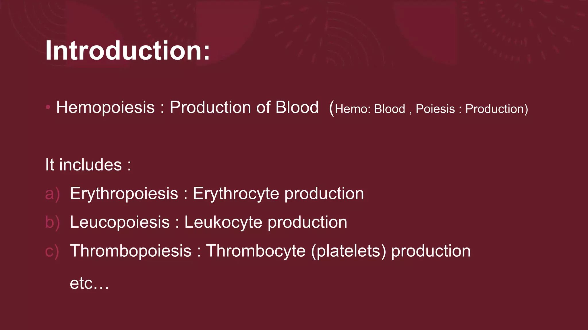 Erythropoiesis (RBC production) | PPTX