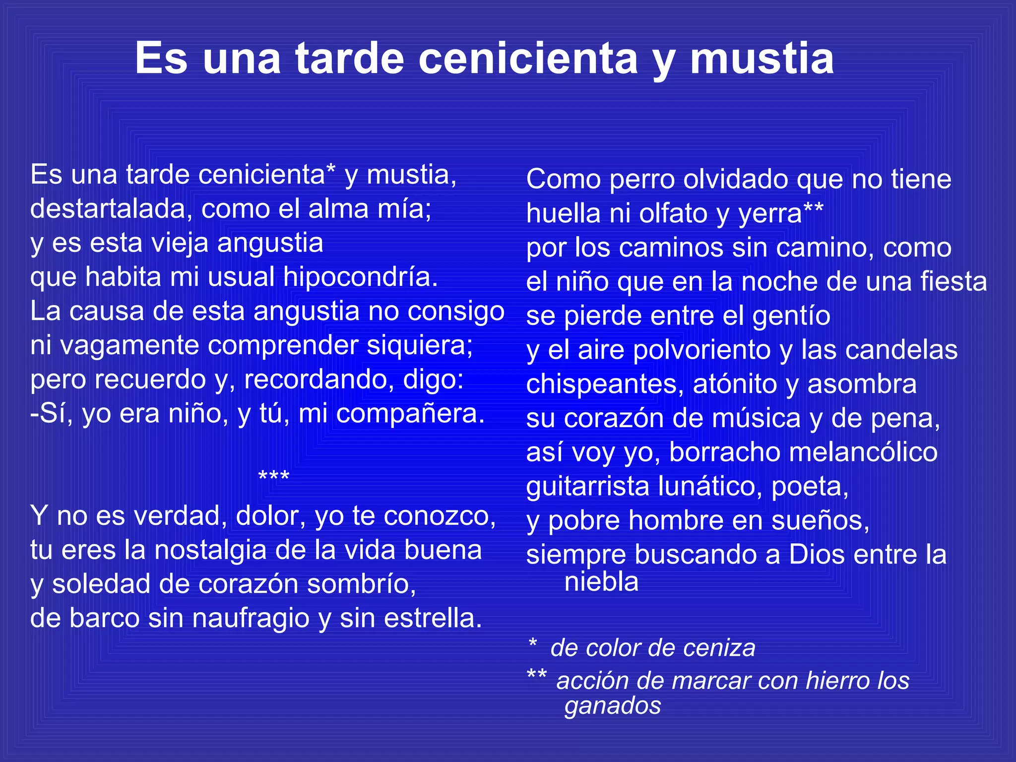 Era una tarde cenicienta y mustia | PPT