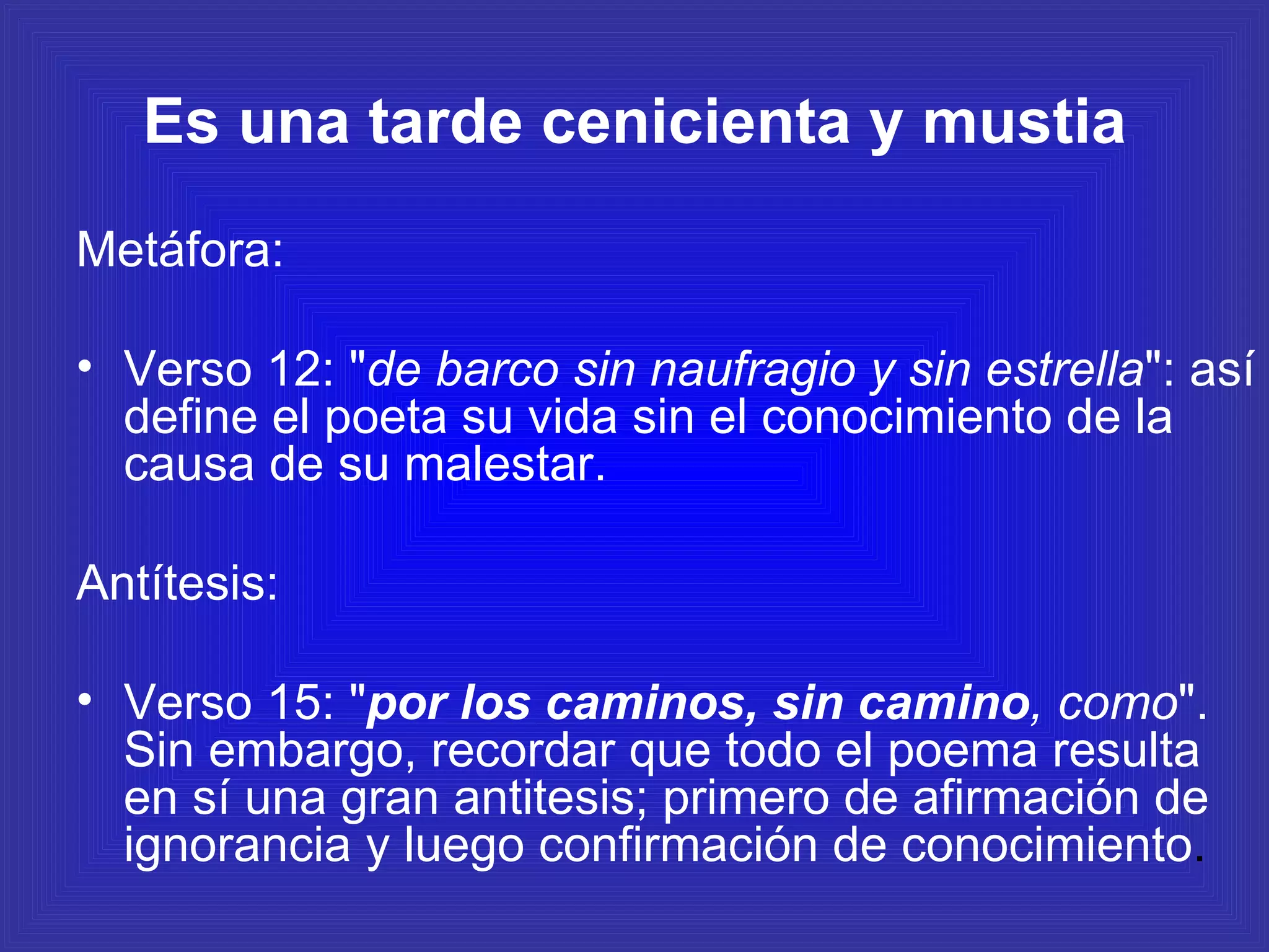 Era una tarde cenicienta y mustia | PPT