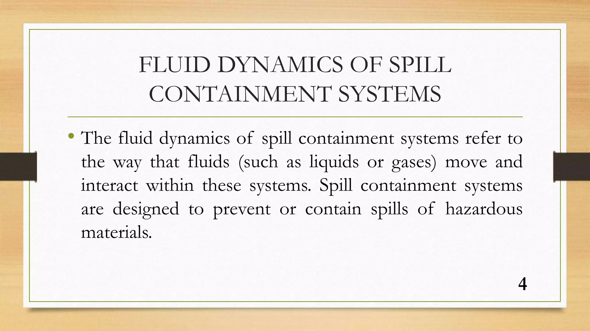 Fluid dynamics of spill containment systems | PPTX