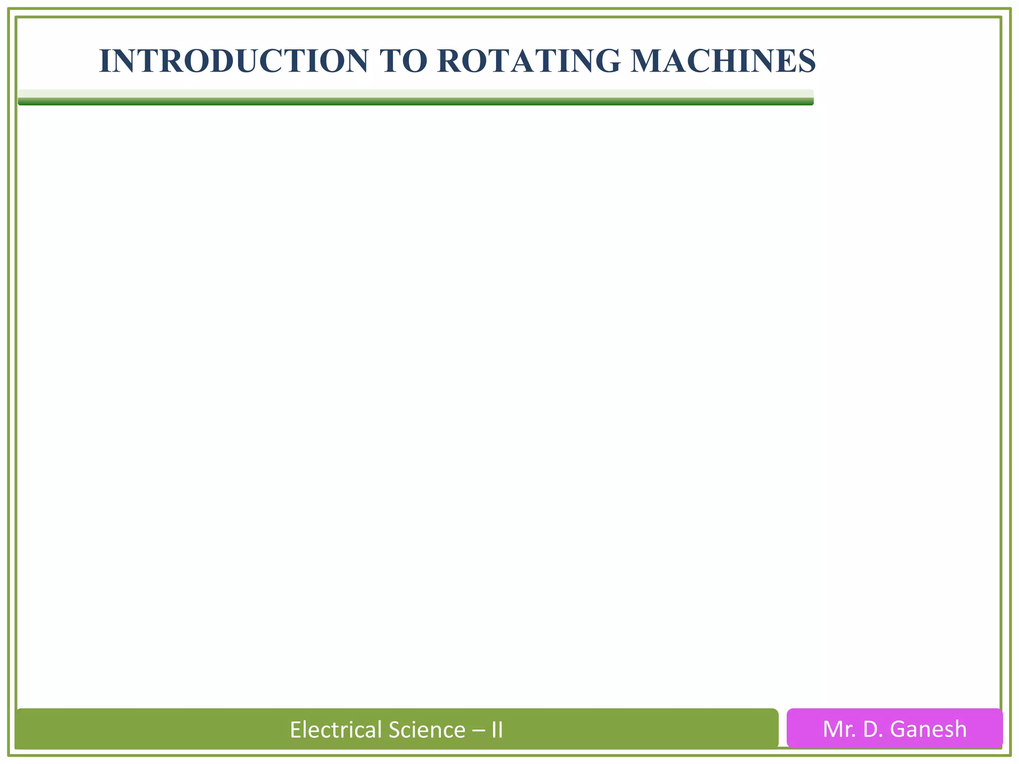 introduction to rotating machines | PPTX