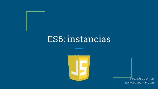 La Programación Orientada A Objetos Con Javascript Es6