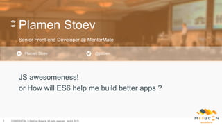 JS awesomeness or how will ES6 help me build better apps ? | PPTX | Web ...
