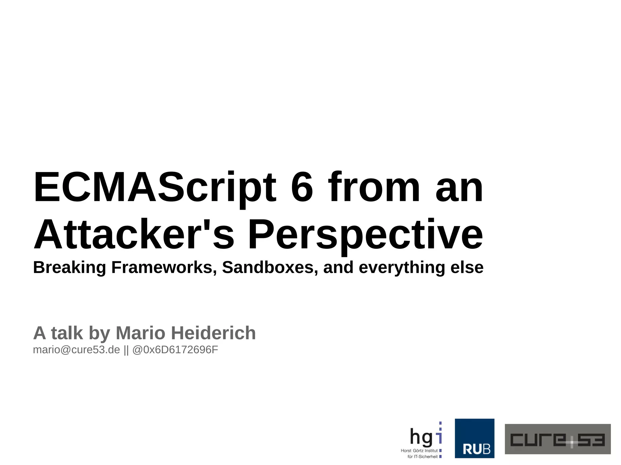 ECMAScript 6 from an Attacker's Perspective - Breaking Frameworks ...