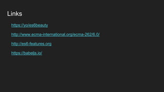 ES6(ES2015) is beautiful | PPT