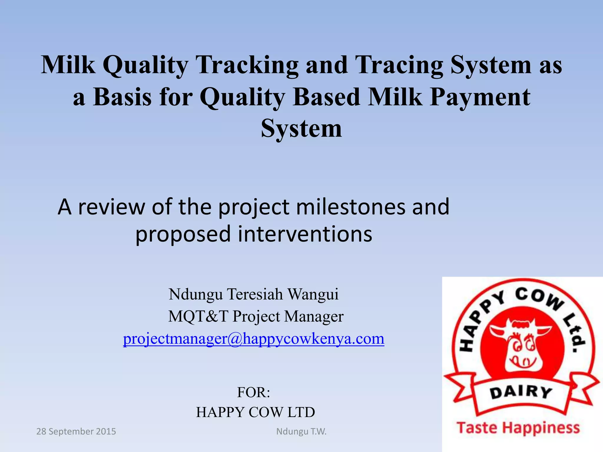 Milk Quality Tracking and Tracing System as a Basis for Quality Based ...