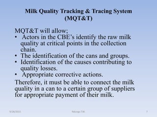 Milk Quality Tracking and Tracing System as a Basis for Quality Based ...