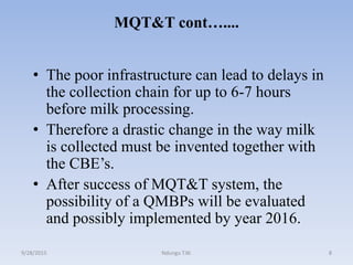 Milk Quality Tracking and Tracing System as a Basis for Quality Based ...