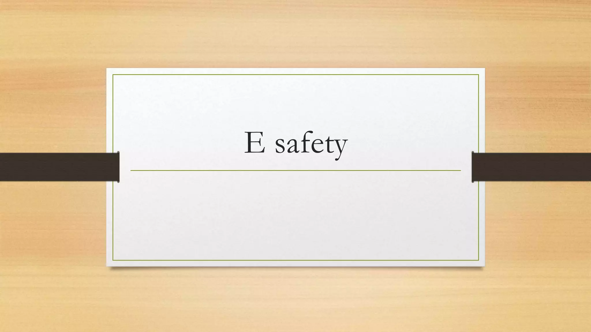 E safety | PPTX