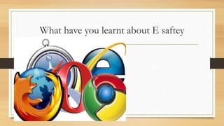 E safety | PPTX