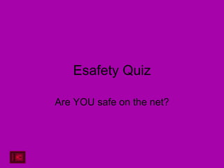 Ellie Rowland\'s Esafety quiz. | PPT