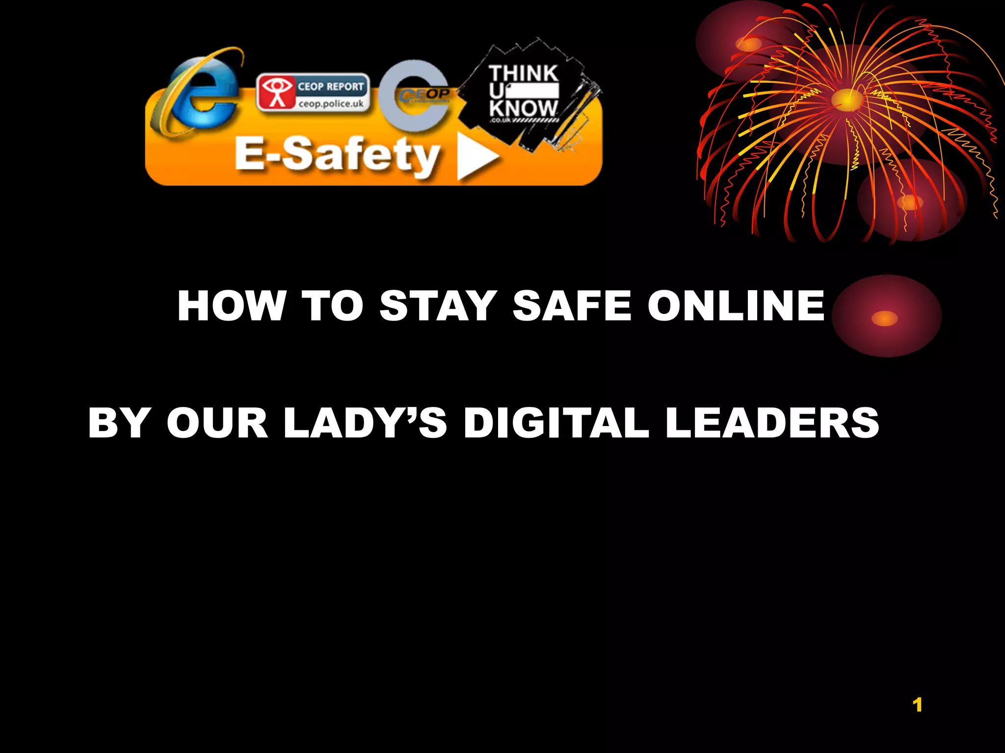 Digital Leaders e-safety presentation 2015 | PDF