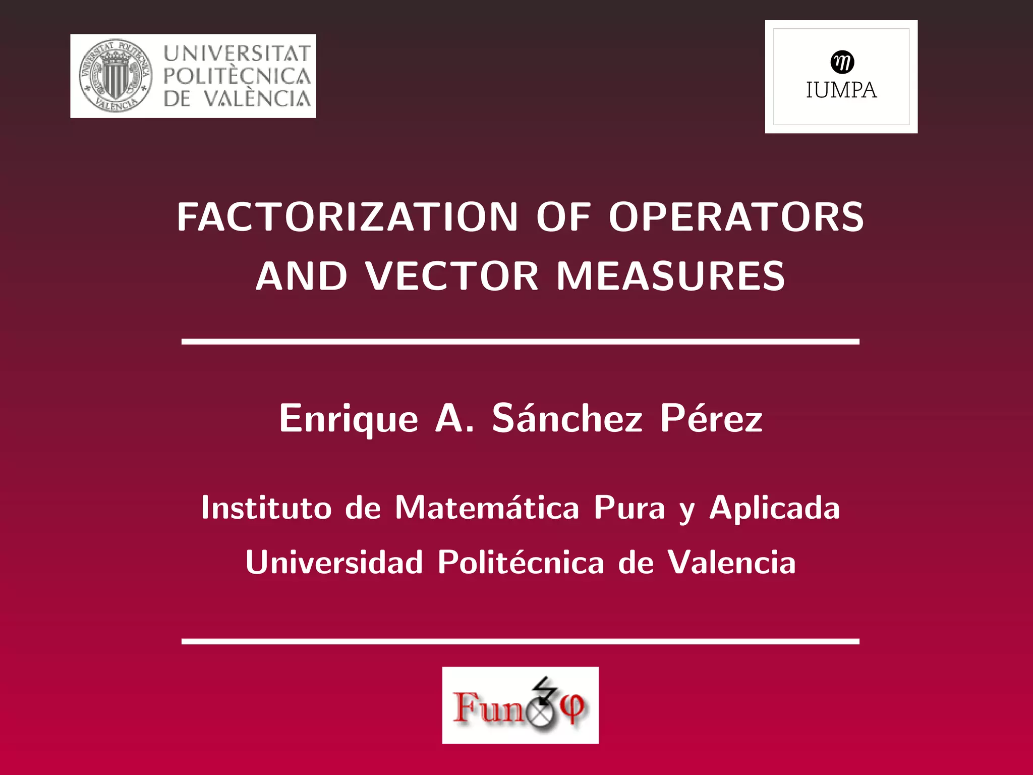 FACTORIZATION OF OPERATORS AND VECTOR MEASURES | PDF