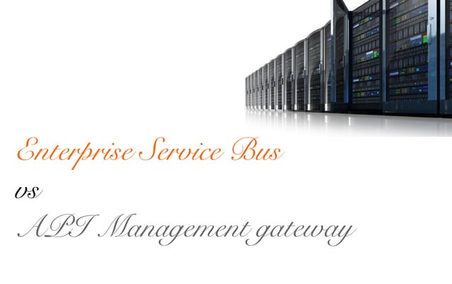 ESB vs API management | PPT