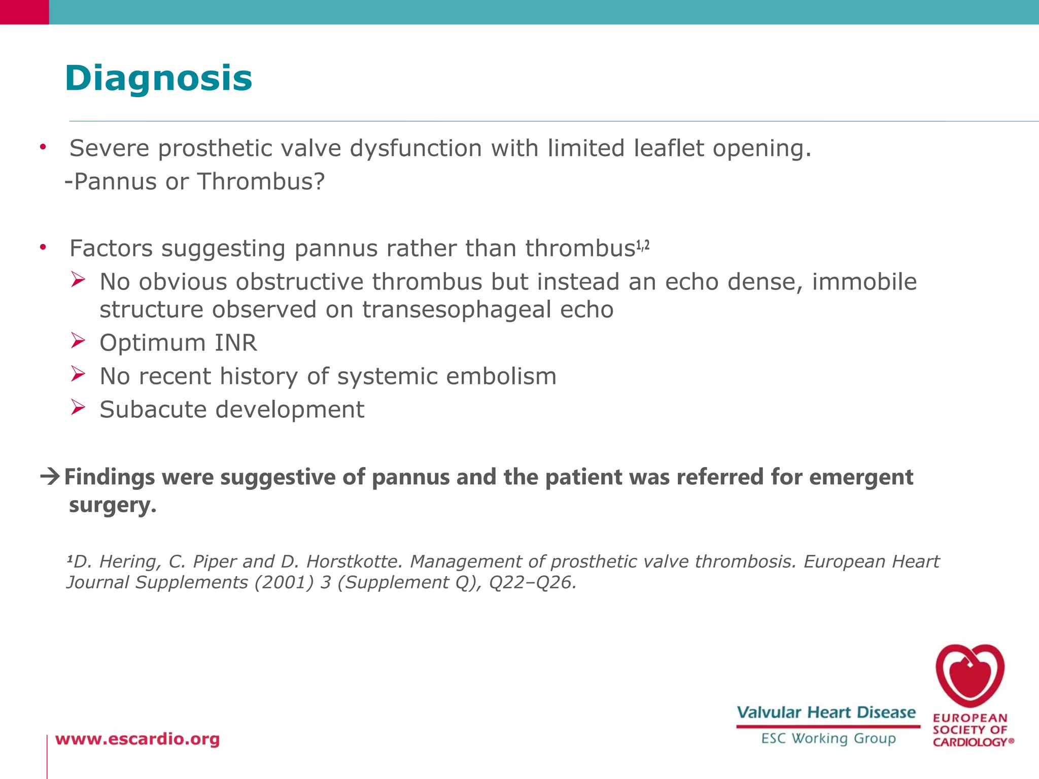 A heart coping with a dysfunctional prosthetic valve | PPT | Heart and ...