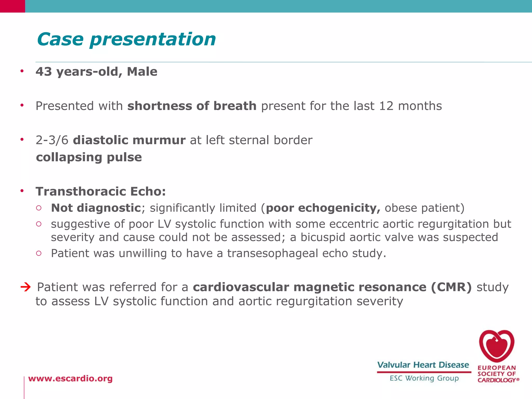 Assessment of Aortic Regurgitation with Cardiovascular Magnetic ...