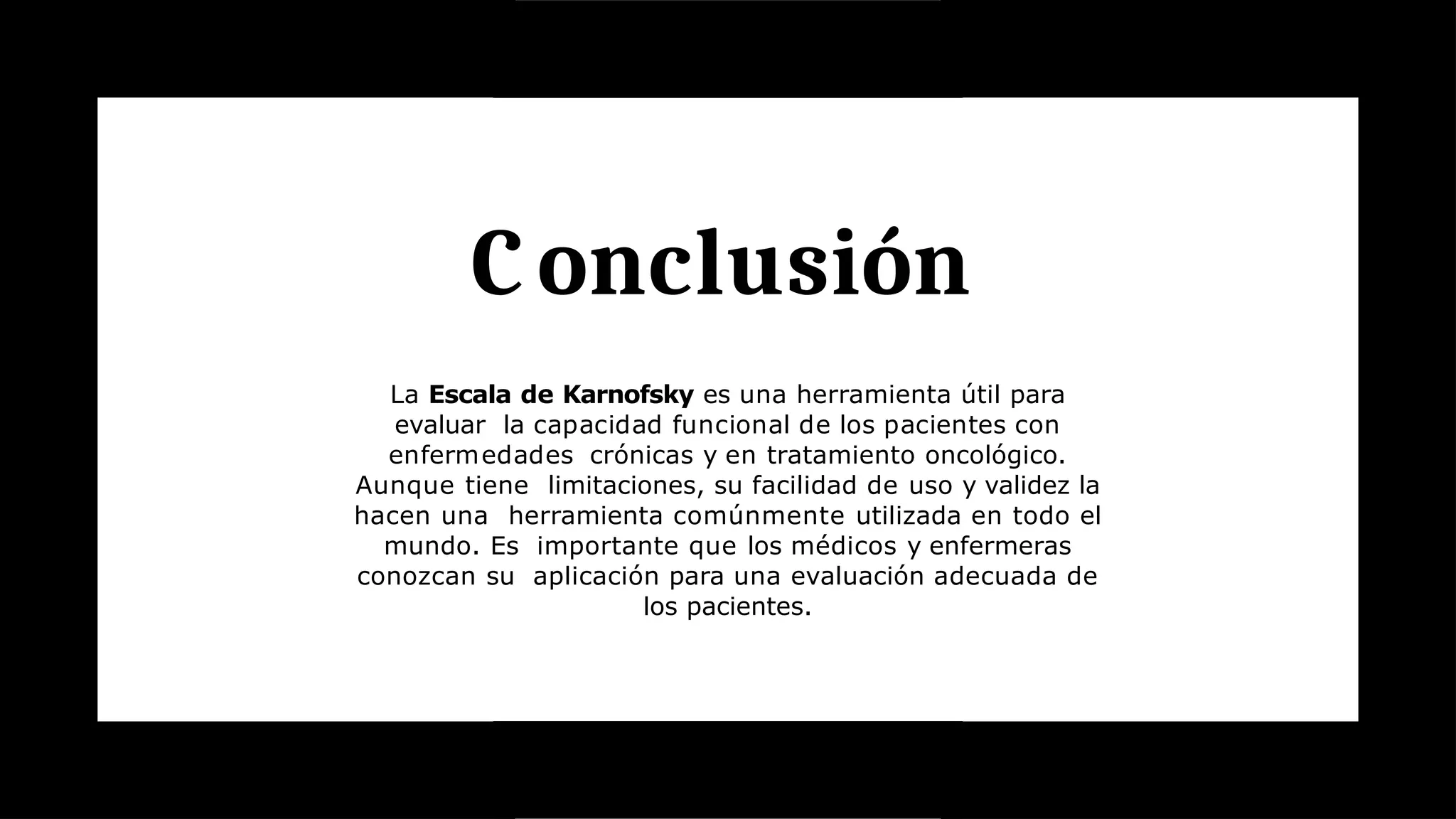 Escala de karnofsky-presentacion completa | PPTX
