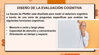 ESCALA DE PFEIFFER ADULTO MAYOR (1)-1.pptx