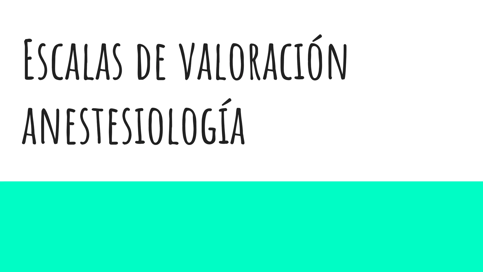 Escala anestesia valoración | PPT